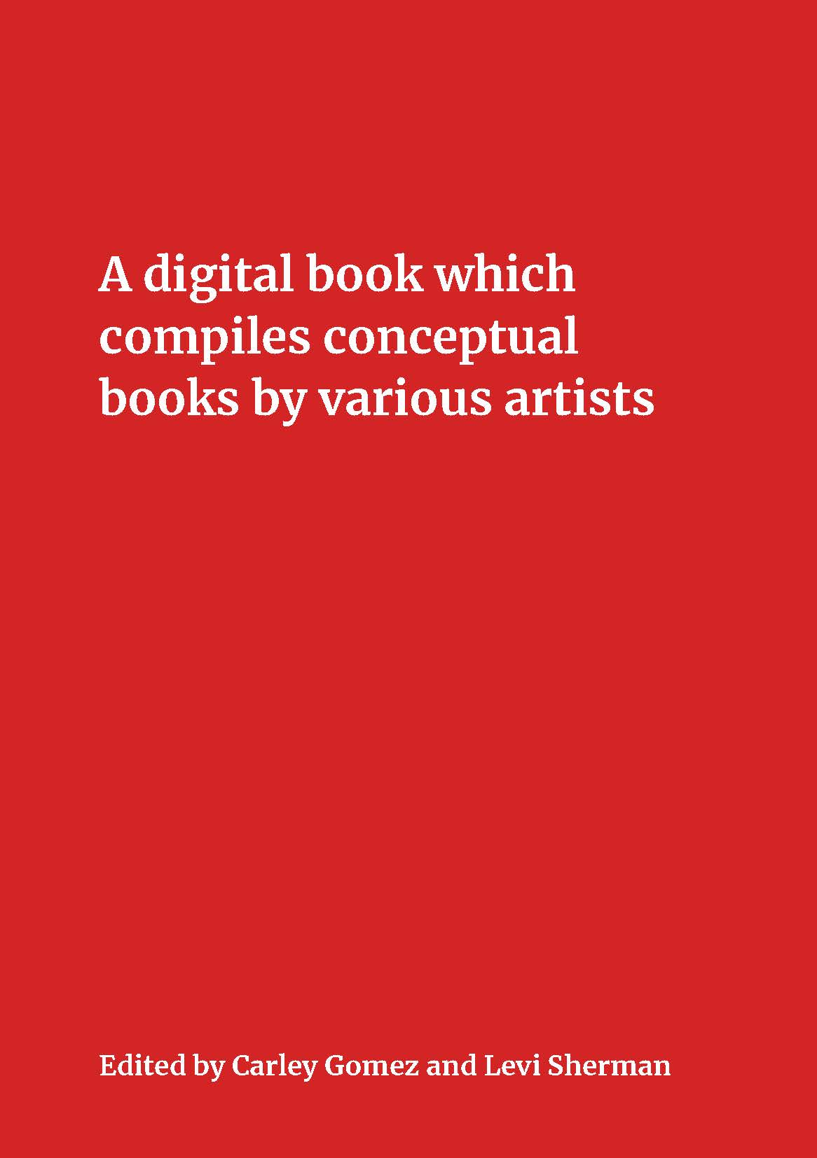 A physical book which compiles conceptual books by various artists ...